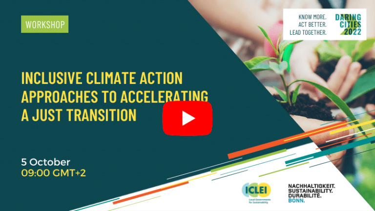 Inclusive climate action approaches to accelerating a just transition - Daring Cities